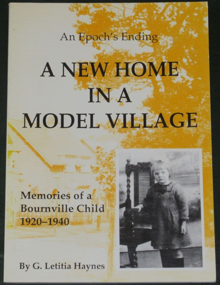 Memories of a Bournville Child 1920-1940 by G Letitia Haynes 3 volume set