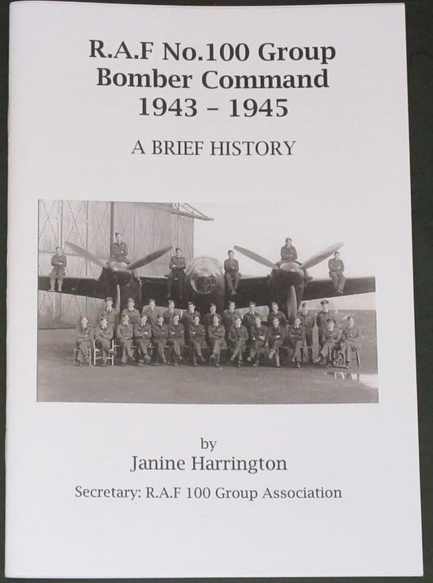 R A F No 100 Group Bomber Command 1943-1945 A Brief History by Janine ...