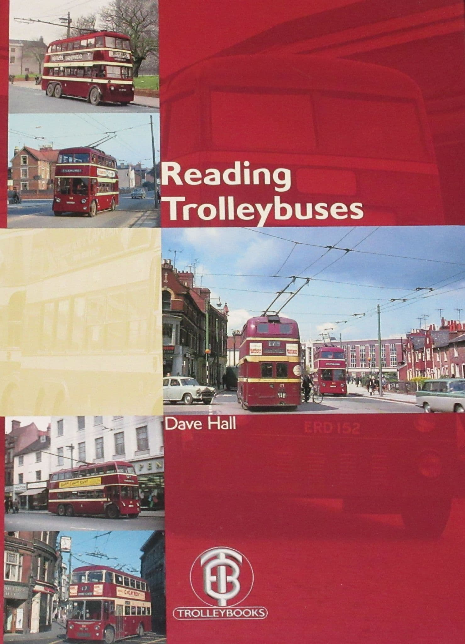Reading Trolleybuses by Dave Hall