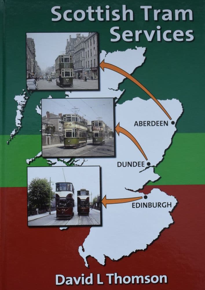 Scottish Tram Services by David L Thomson
