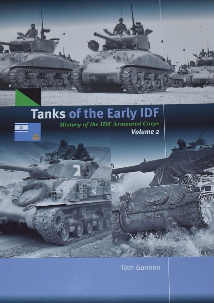 Tanks of the Early IFD - History of the IDF Armoured Corps Volume 2 by ...