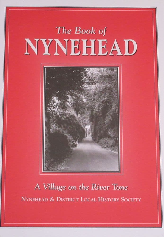The Book of Nynehead - A Village on the River Tone