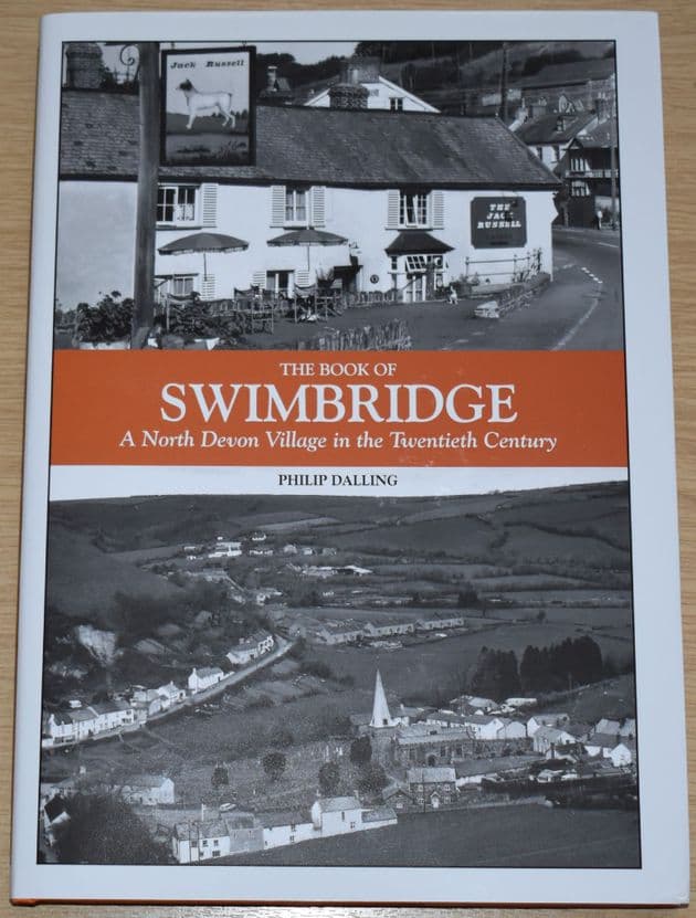 The Book of Swimbridge A North Devon Village in the Twentieth Century ...