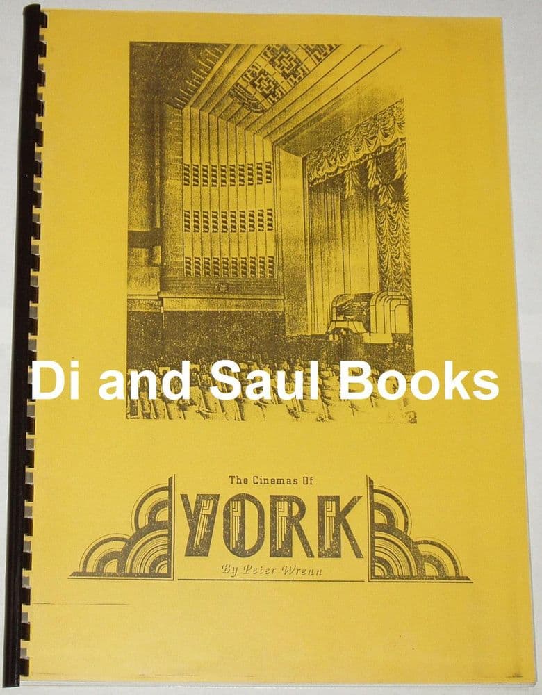 The Cinemas of York by Peter Wrenn