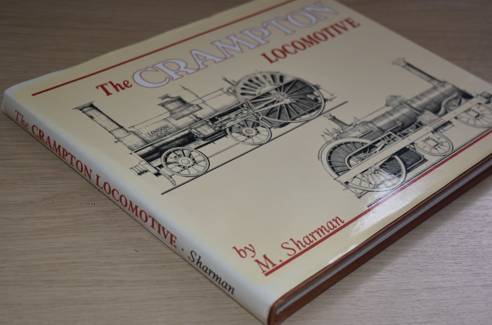 The Crampton Locomotive by M Sharman