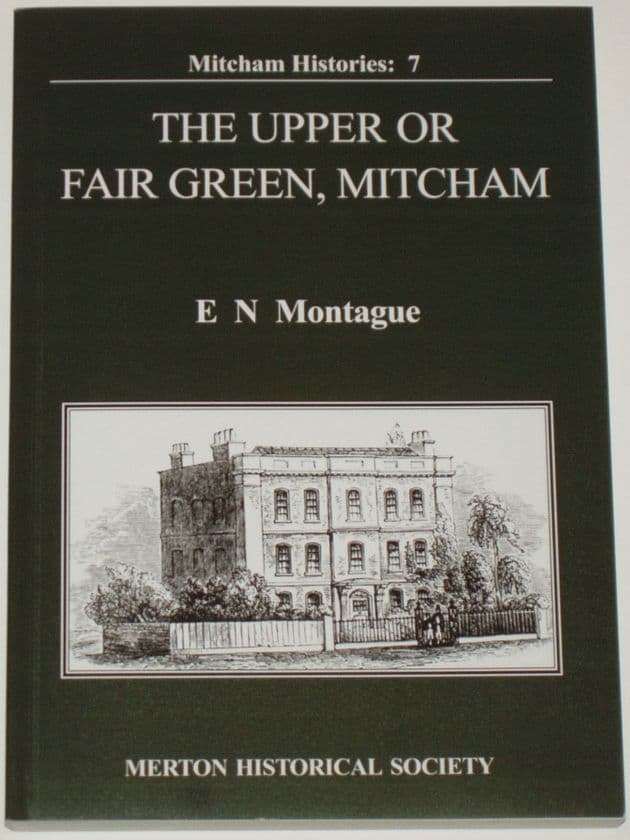 The Upper or Fair Green Mitcham by E N Montague