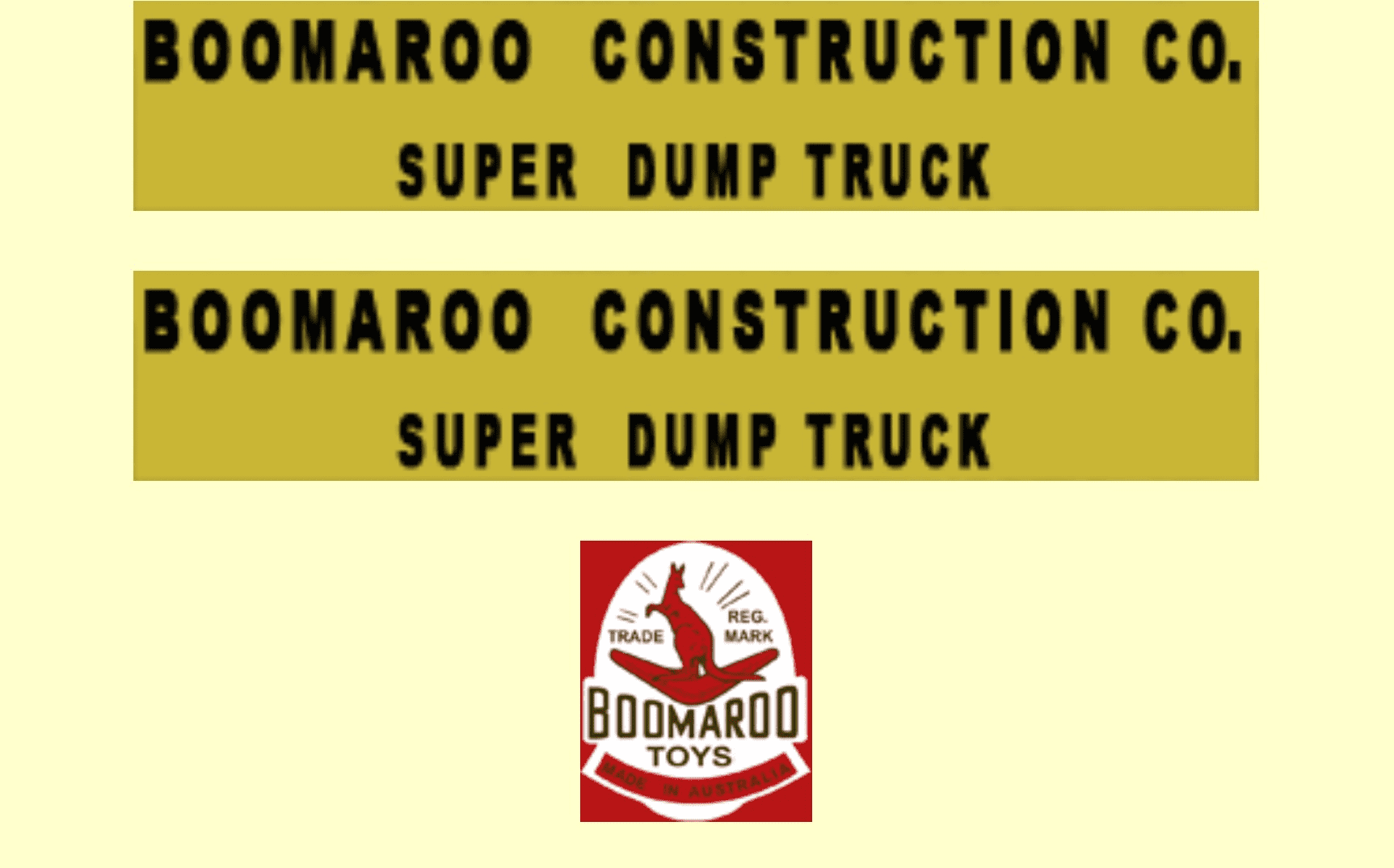 1008 Boomaroo Toys CONSTRUCTION CO Super Dump truck