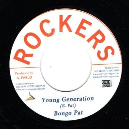 Bongo Pat - Young Generation / Augustus Pablo - New Style Rockers ...