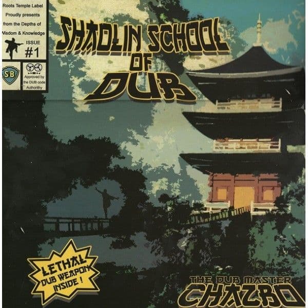Chazbo The Dub Master - Shaolin School Of Dub Reggae On Top / Roots ...