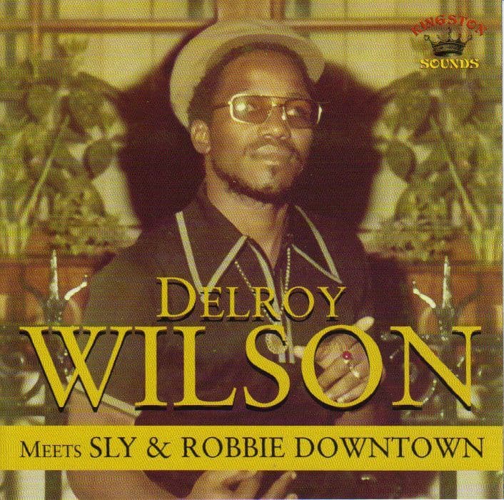 Delroy Wilson - Meets Sly & Robbie Downtown Kingston Sounds LP