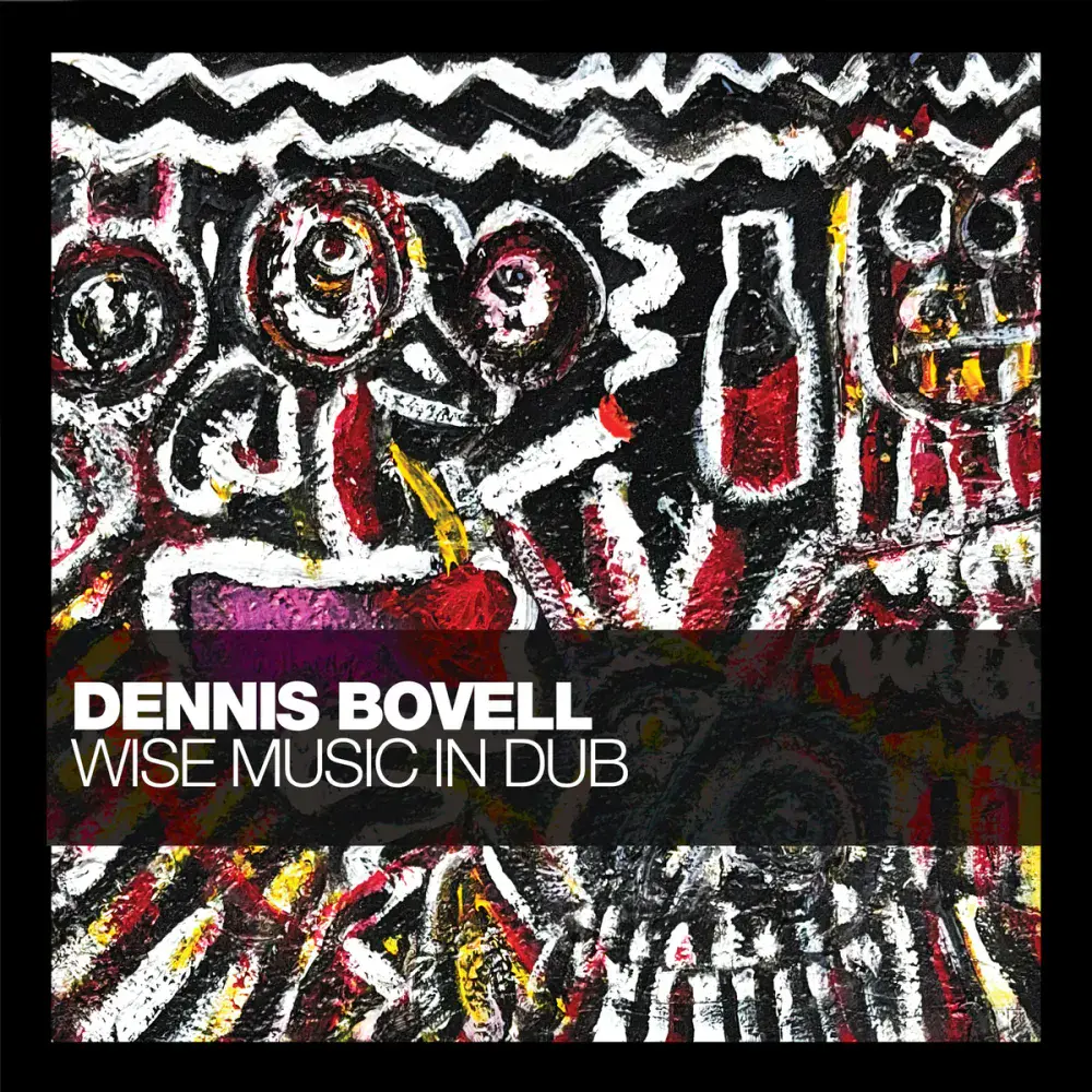 Dennis Bovell - Wise Music In Dub Wise Music 2xLP