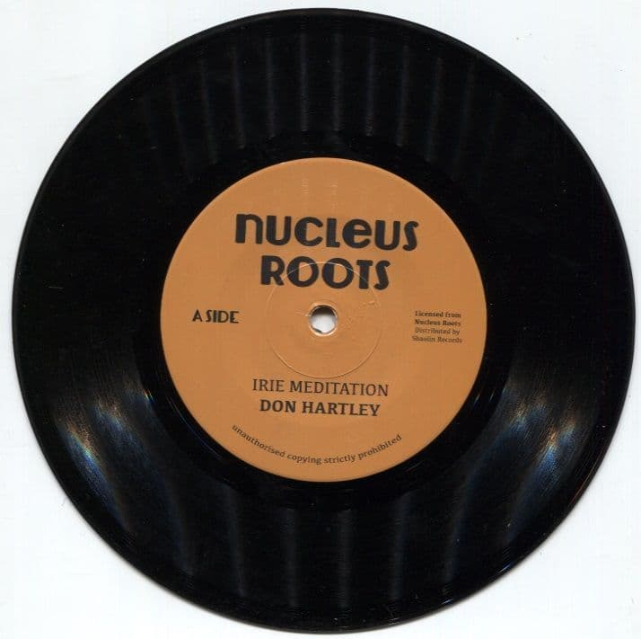 Don Hartley - Irie Meditation / Nucleus Roots - Dub Nucleus Roots 7"