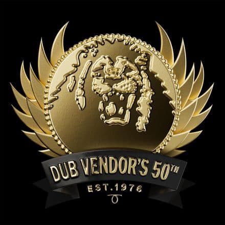DUB VENDOR 50th ANNIVERSARY - PHYSICAL PRE RELEASE TICKETS