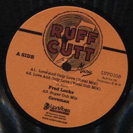 Fred Locks - Love & Only Love Vocal Mix Ruff Cutt 12"