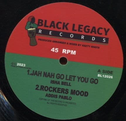 Isha Bell - Jah Nah Go Let You Go / Addis Pablo - Rockers Mood Black ...