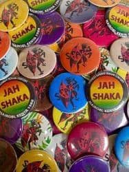 Jah Shaka Badge - Various Colours /Designs