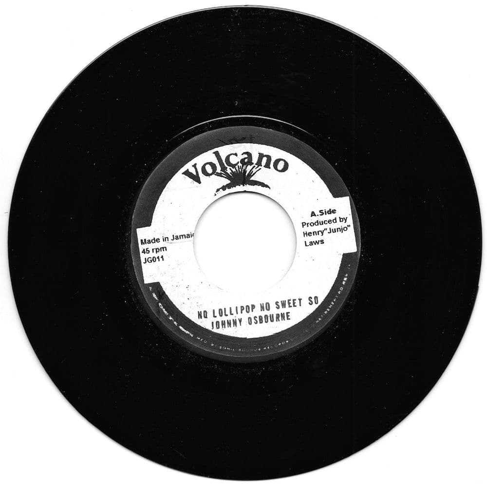 Johnny Osbourne - No Lollipop No Sweet So / version Volcano UK 7"