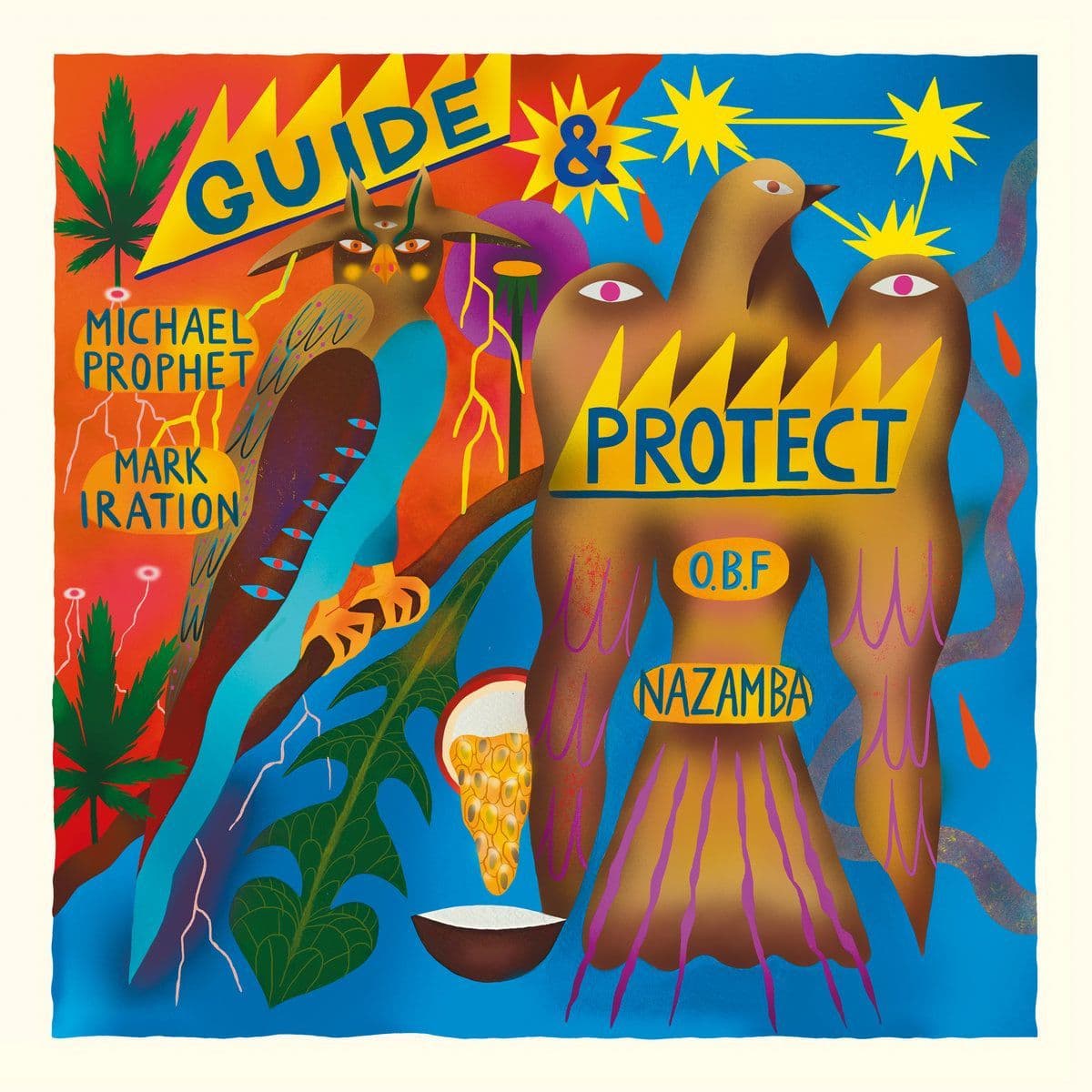 Michael Prophet & Nazamba & Mark Iration & O B F - Guide & Protect ...