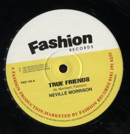 Neville Morrison - True Friends / Mafia Fluxy And The Mule - Friendly ...