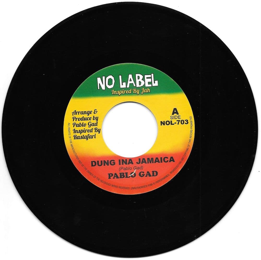 Pablo Gad - Dung Ina Jamaica/ Dub No Label 7"