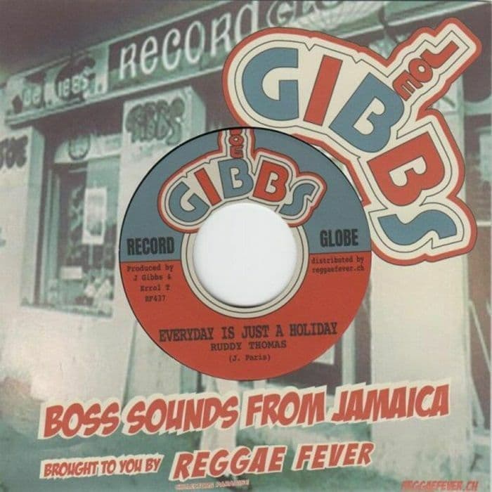 Ruddy Thomas - Everyday Is Just A Holiday / Holiday Style Joe Gibbs ...