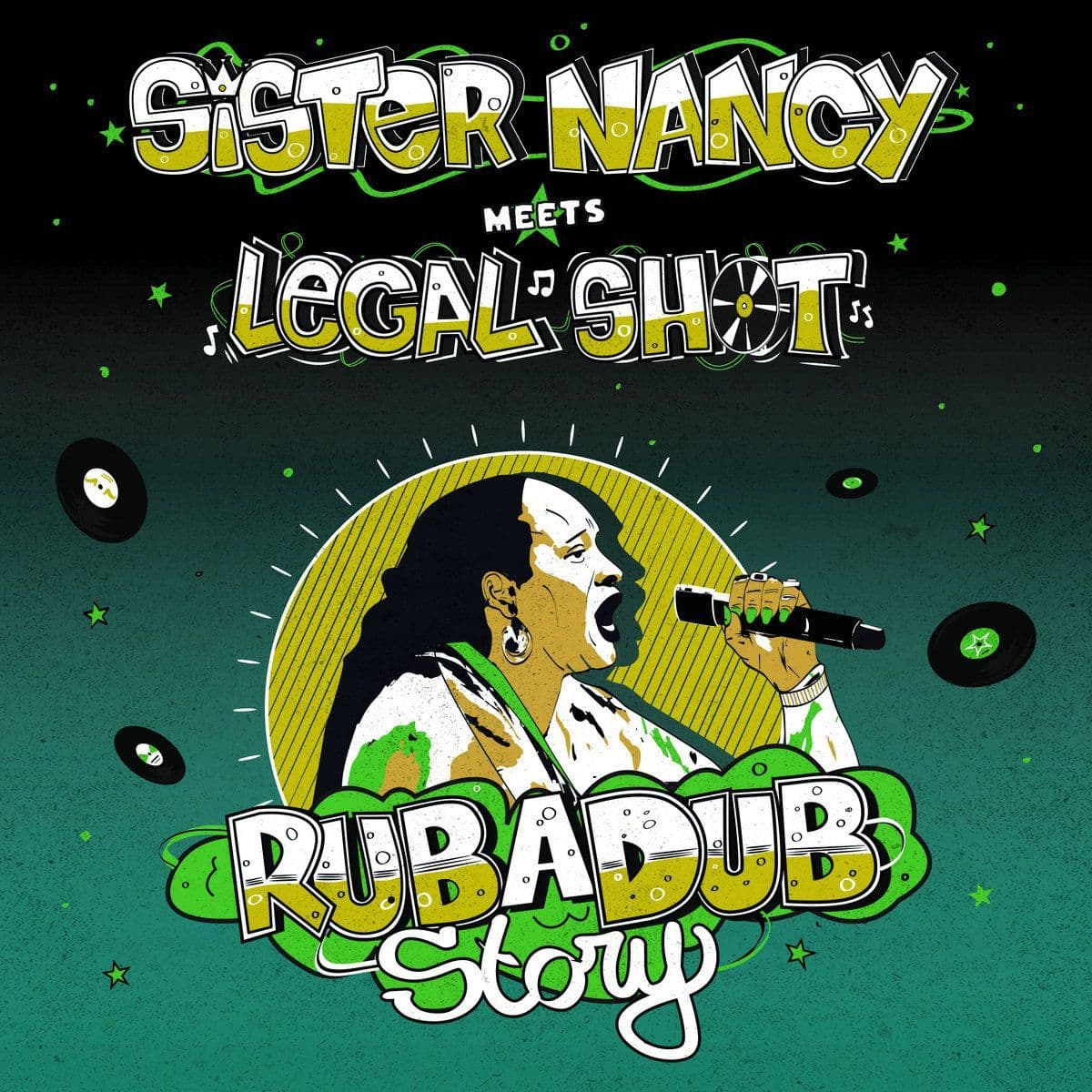 Sister Nancy meets Legal Shot - Rub A Dub Story Legal Shot Music 12"