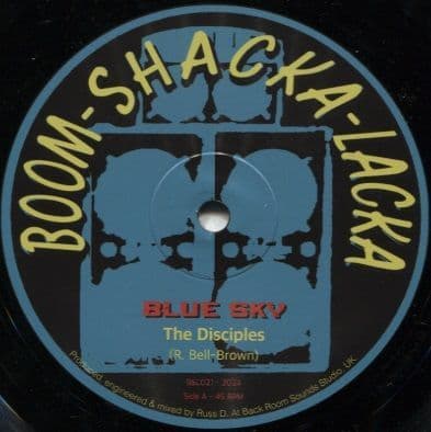 The Disciples - Blue Sky / Reflections Boom-Shacka-Lacka 10"