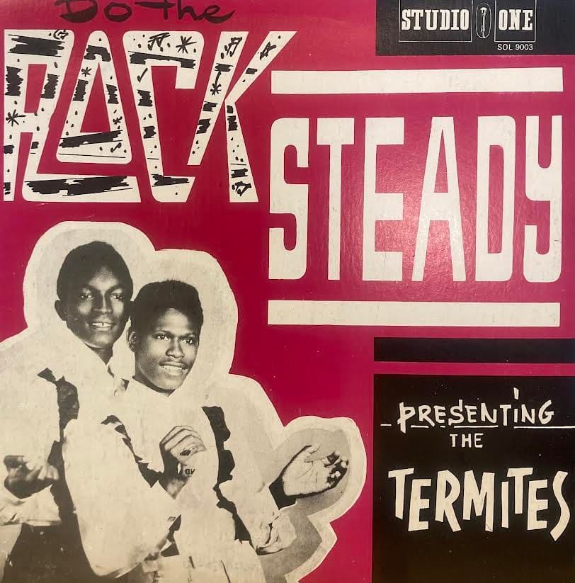 The Termites - Do The Rock Steady Studio One LP