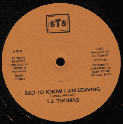 TJ Thomas - Sad To Know I Am Leaving / Version STS / Deep Roots 12"