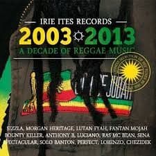Various - 2003/2013 A Decade Of Reggae Music Irie Ites CD