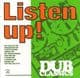 Various - Listen Up Dub Classics Kingston Sounds CD