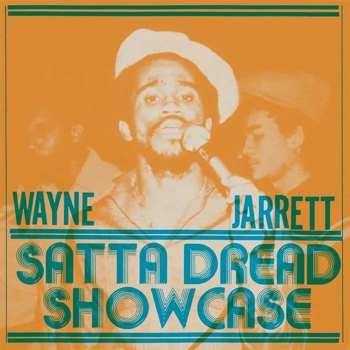 Wayne Jarrett - Satta Dread Showcase Jah Life LP