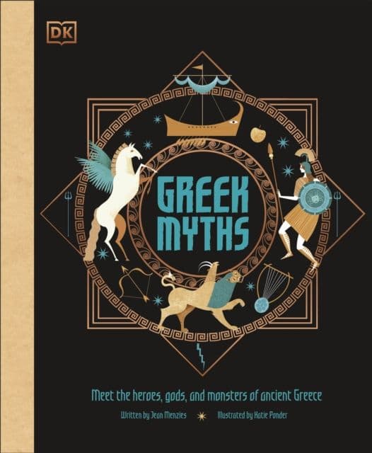 Greek Myths Meet the heroes gods and monsters of ancient Greece