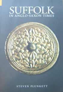 Suffolk In Anglo-Saxon Times