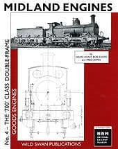 MIDLAND ENGINES NO 4 THE 700 CLASS DOUBLE FRAME GOODS ENGINES ISBN ...