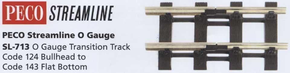 PECO SL-713 1 43 O SCALE Streamline Bullhead to Flat Bottom Transition ...