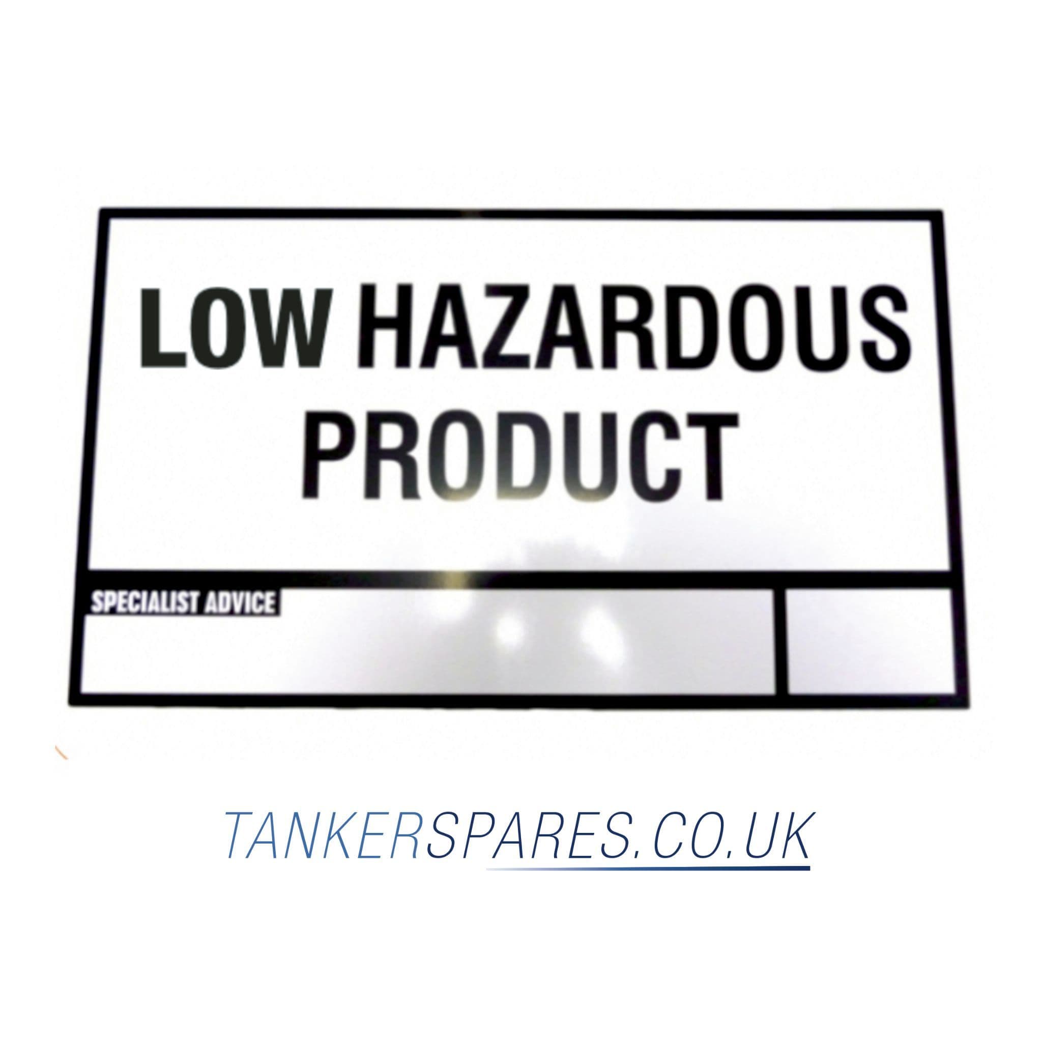 Hazchem Low Hazard Aluminium Sign Only