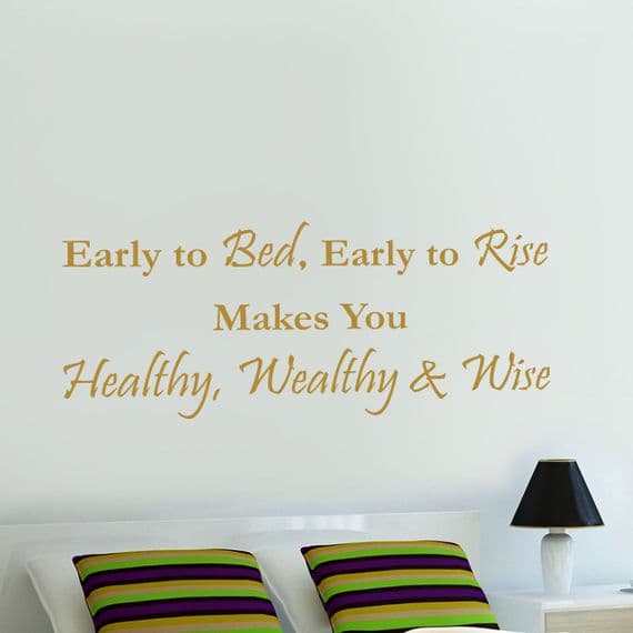 Early To Bed Early To Rise | Motivational Wall Quote