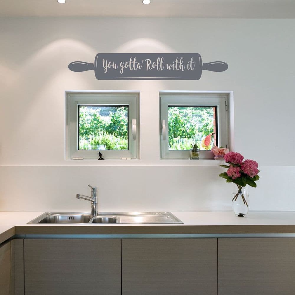 You Gotta Roll With It Wall Sticker