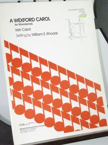 A Wexford Carol arr Rhoads W E
