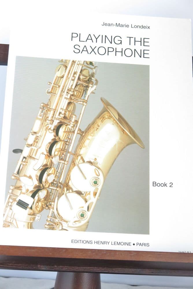 Londeix J-M - Playing the Saxophone Book 2