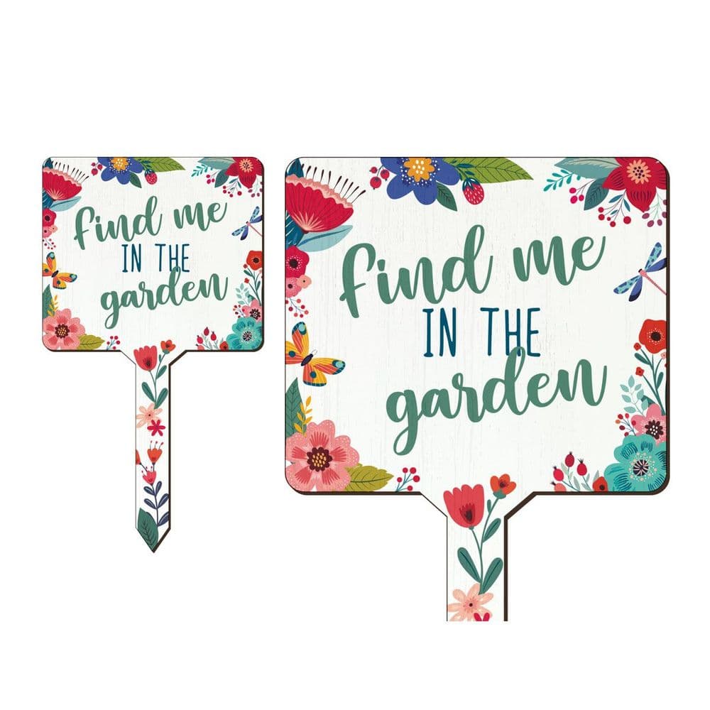 Find Me In the Garden Floral Planter Sign