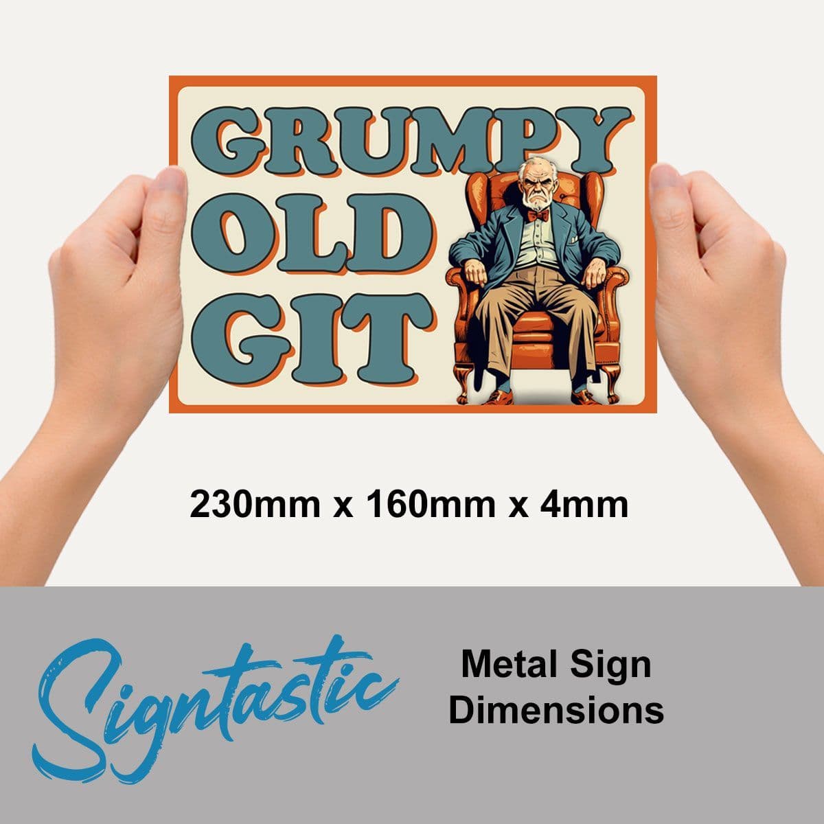 Grumpy Signtastic Sign