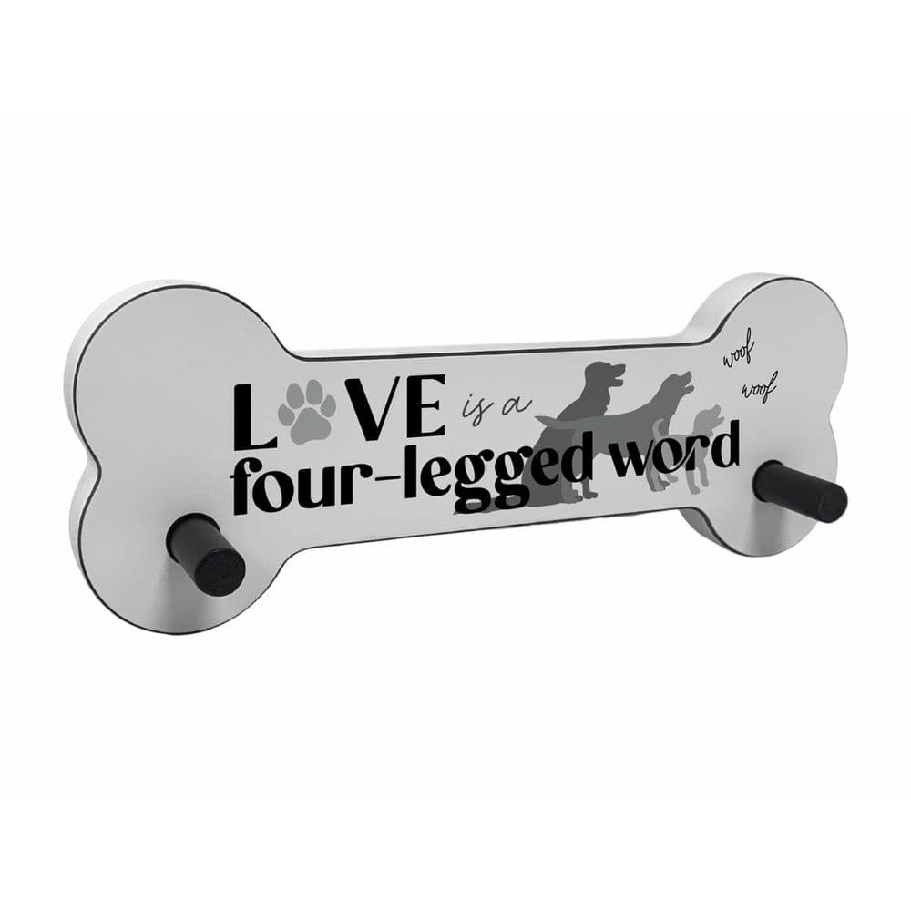 Love Is A Fourlegged Dog Bone Sign