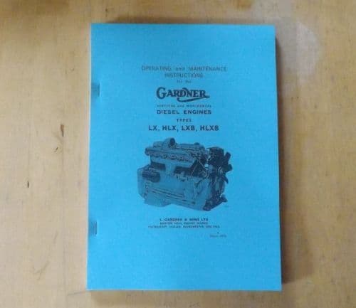 Gardner Diesel engines LX HLX LXB HLXB Operating and maintenance manual
