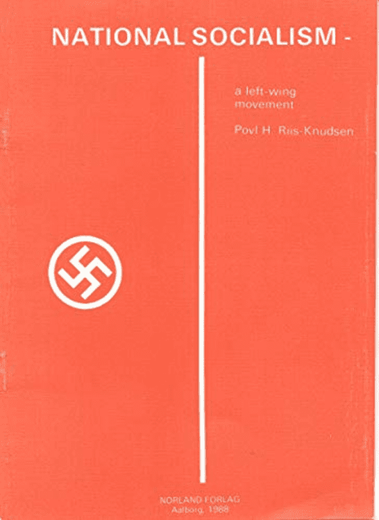 Povl Heinrich Riis-Knudsen National Socialism A Left-Wing Movement