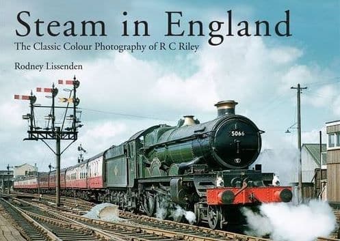 BARGAIN Steam in England The Classic Colour Photography of R C Riley