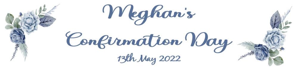 Personalised Blue Flower Confirmation Banner