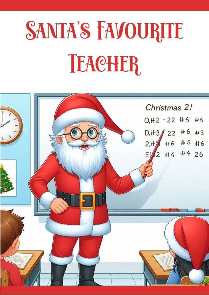 Personalised Santa s Favourite Teacher Christmas Card