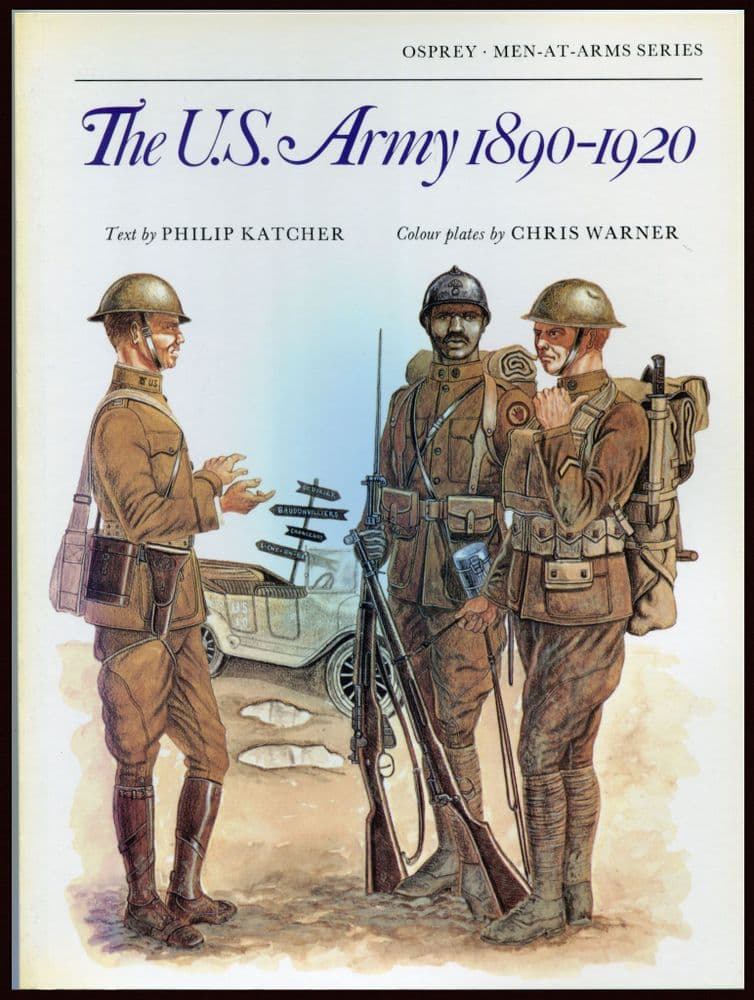 Osprey Men at Arms MAA 082 The US Army 1890-1920 by Philip Katcher